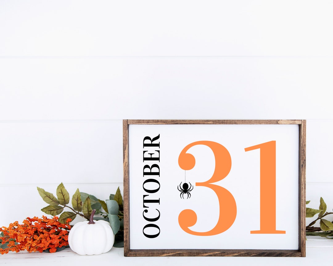 October 31 Print, Halloween Sign, October 31st Sign, Halloween Wall ...