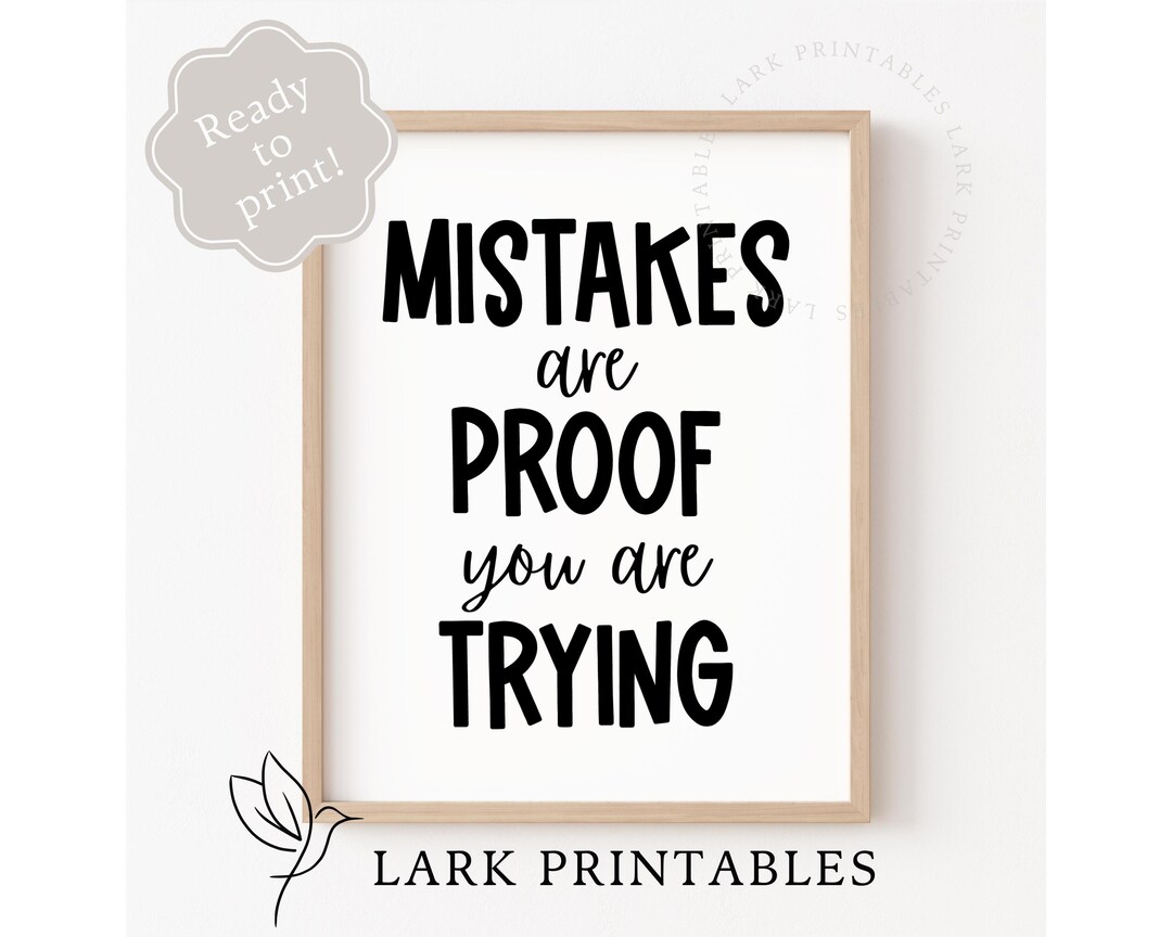 Mistakes Are Proof You Are Trying Printable, Growth Mindset Classroom ...