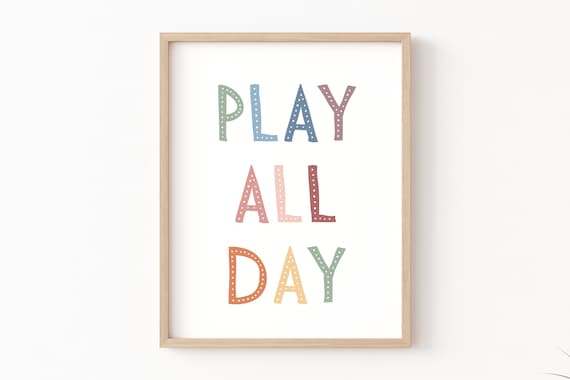 Play All Day Print Playroom Sign Nursery Wall Art Let's - Etsy