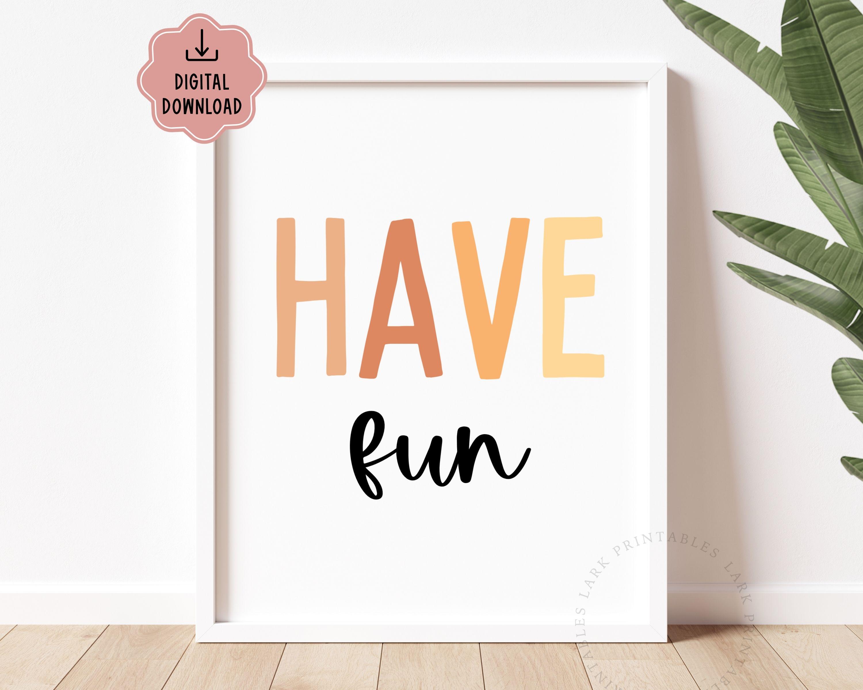 Work Hard Be Kind Have Fun Poster, Classroom Decor Kindness Poster ...