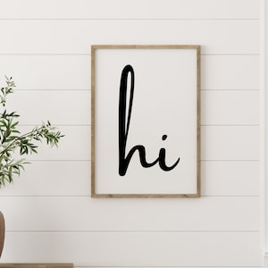 Hi Print, Entryway Sign, Hello Wall Art, Welcome, Hi Minimalist Print ...