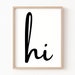 Hi Print Entryway Sign Hello Wall Art Welcome Hi - Etsy
