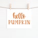 Hello Pumpkin Fall Print, Fall Printable Art, Rustic Fall Print, Fall ...
