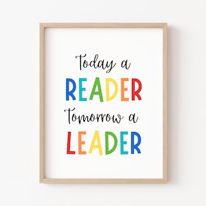 Today A Reader, Rainbow Read Sign, Playroom Classroom Quote, Montessori ...
