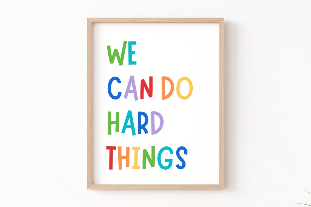 We Can Do Hard Things Poster, Positive Affirmation, Motivational ...