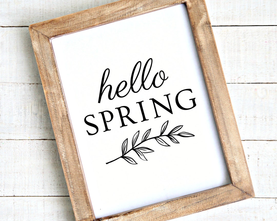 Hello Spring Printable, Printable Wall Art, Hello Spring Sign ...