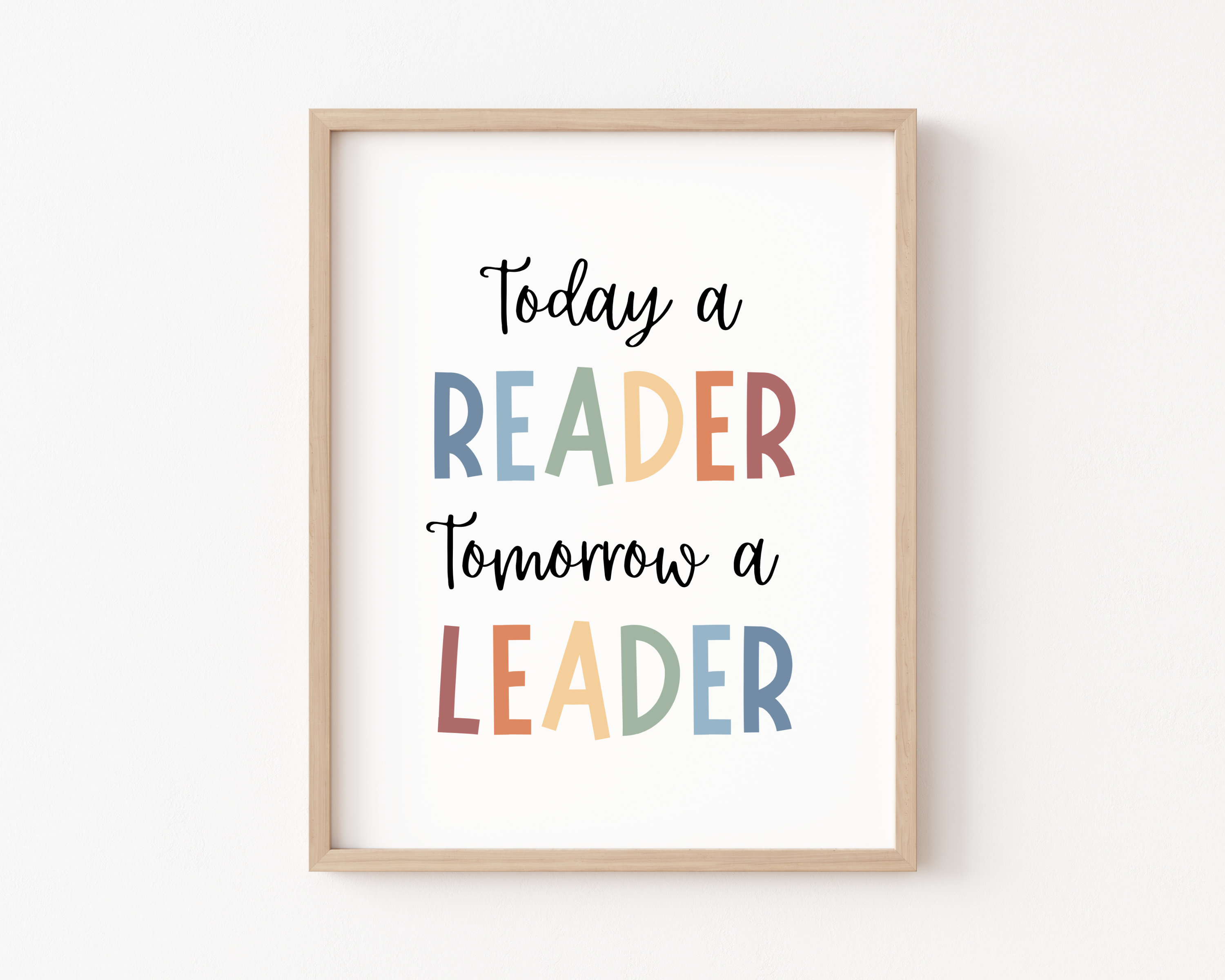 Today A Reader Tomorrow A Leader Meaning