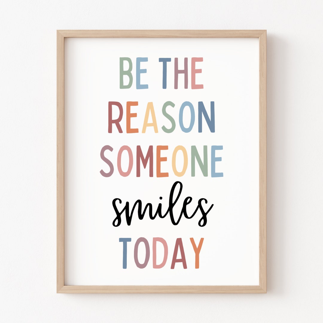 Be the Reason Someone Smiles Today Printable Poster School Counselor ...
