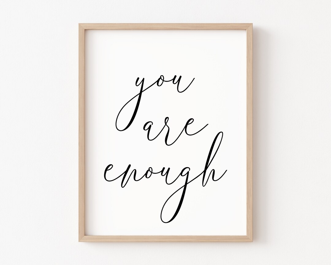 You Are Enough Printable, Positive Affirmation Poster, Home Decor ...