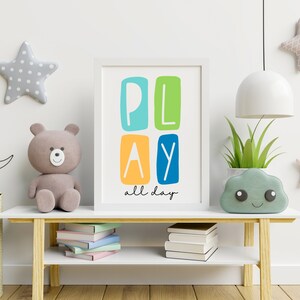 Play All Day Sign Printable, Play Printable, Kids Wall Decor, Play ...