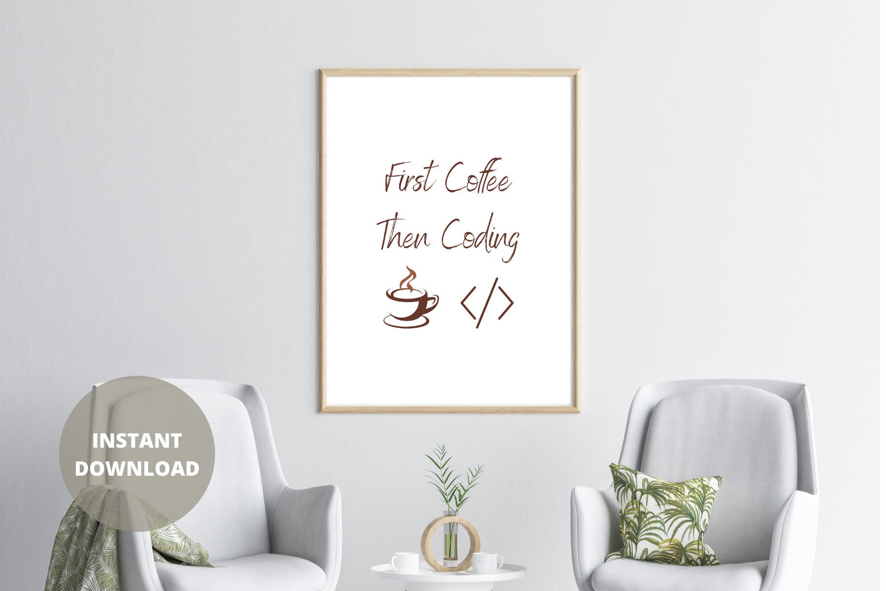 First Coffee Then Coding Printable Art, Motivational Quote Print, Inspirational Wall Art Decor ...