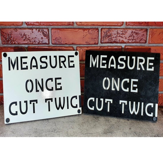 Measure Once Cut Twice Funny Workshop Garage Man Cave She - Etsy