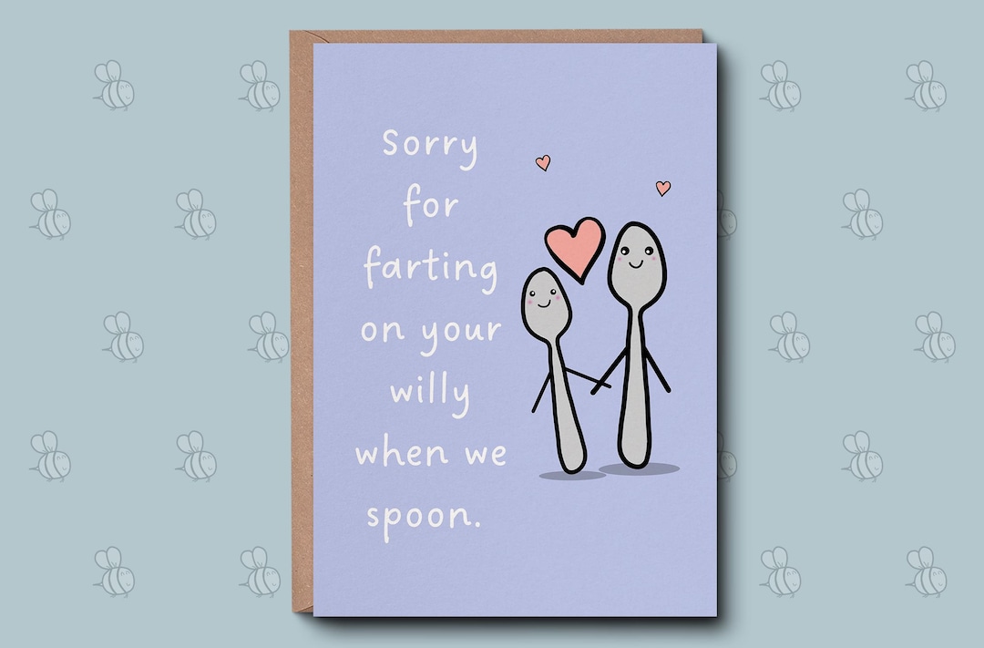 Sorry for Farting on Your Willy Rude Boyfriend Birthday Card , Love ...