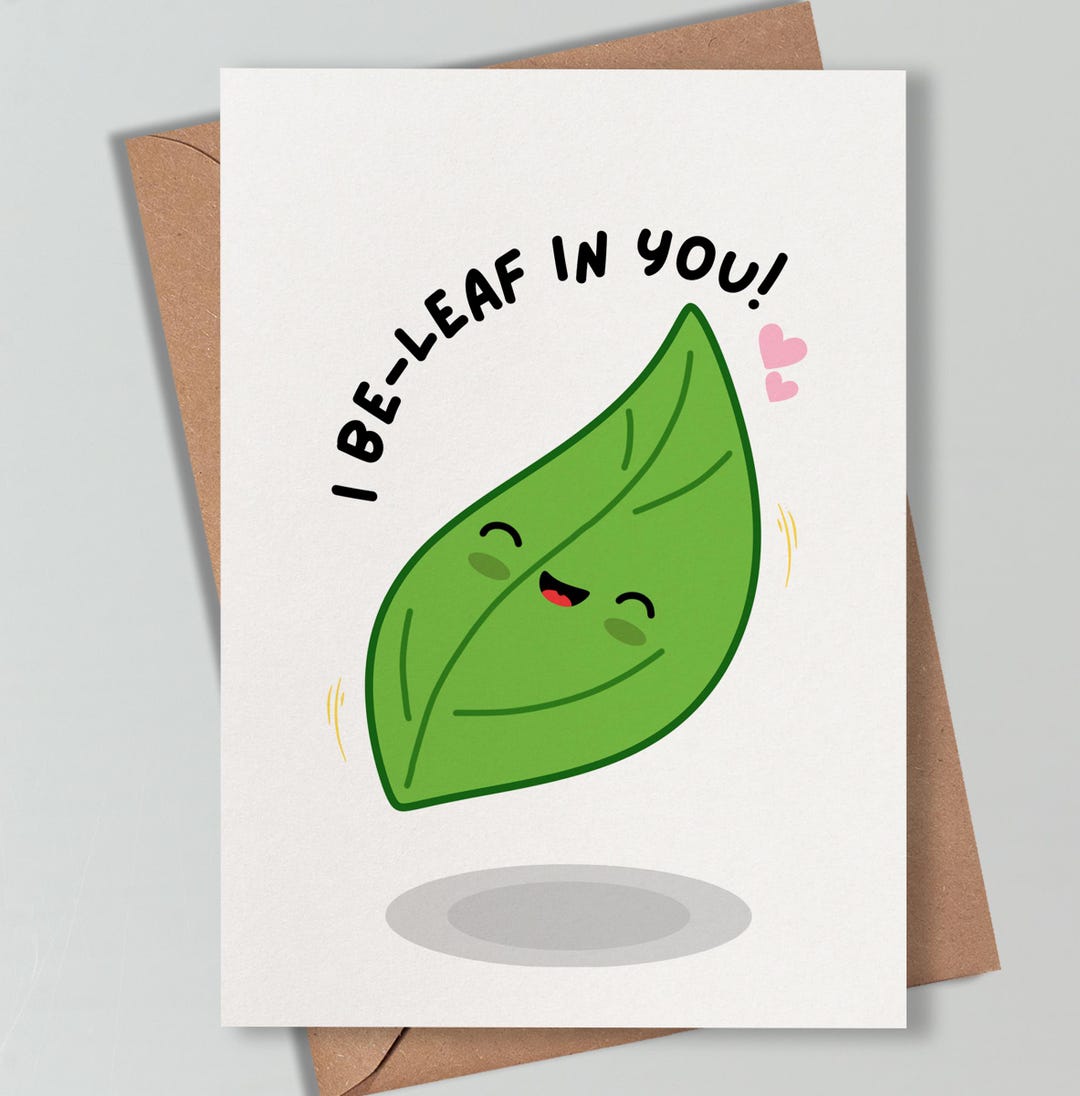Good Luck Card I Be-leaf in You Greetings Card. Best of Luck Card. Well ...