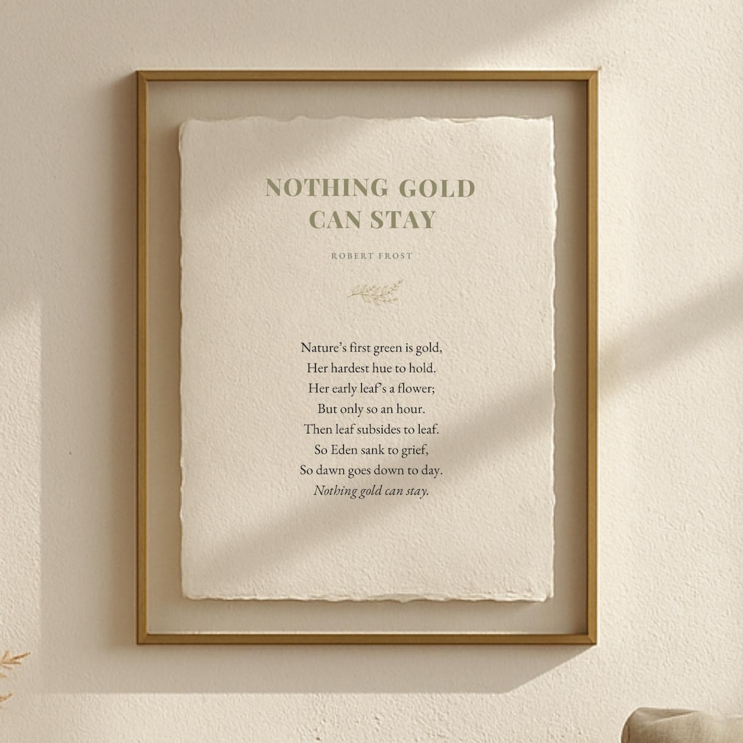 Nothing Gold Can Stay – Robert Frost Poetry Art Print on Handmade ...