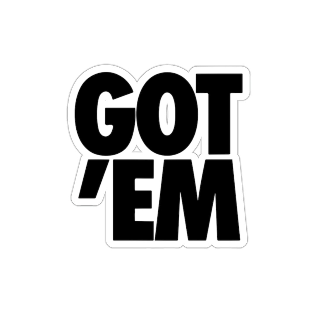 GOT 'EM Stickers - Etsy