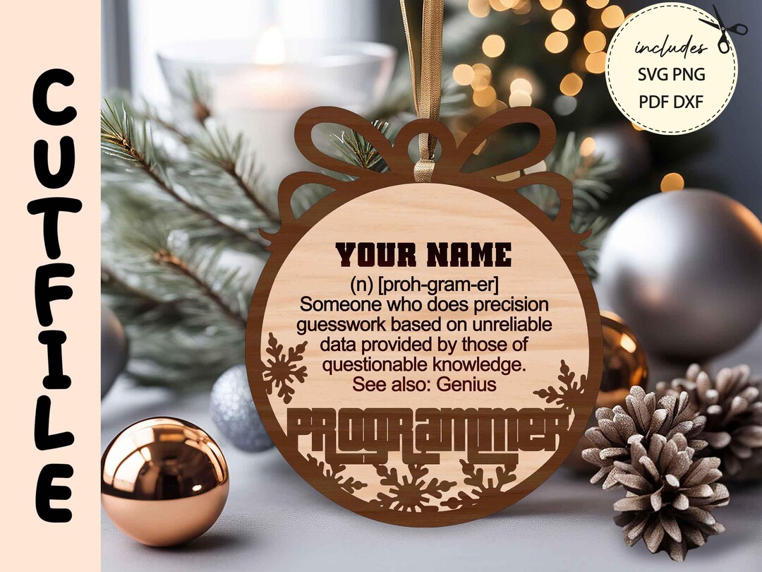 Funny Programmer Ornament Laser Cut Files Custom Laser Engraved Wood Ornament Christmas