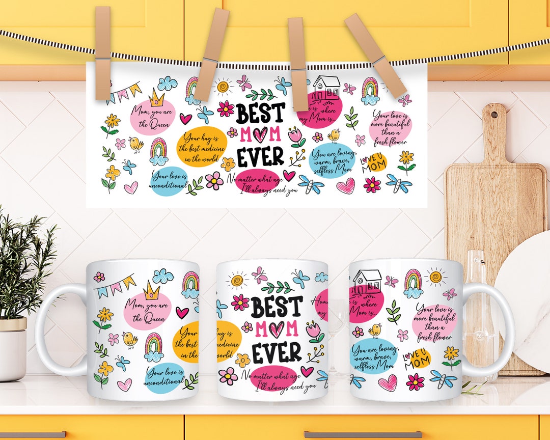 Mom Mug Sublimation, 11 Oz and 15 Oz Mug Sublimation Design Png File ...