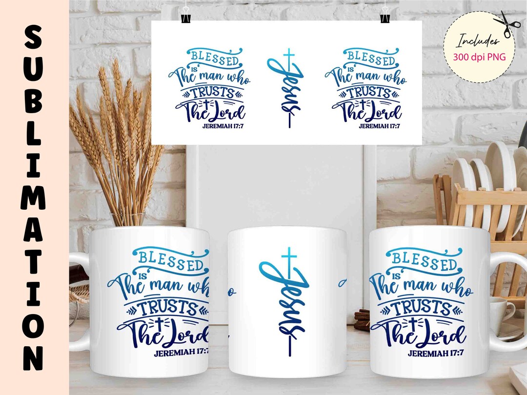 Blessed Man Christian Mug Sublimation Design (digital Download) - Etsy