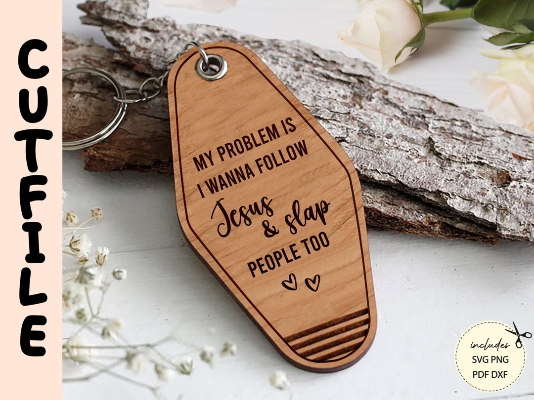 Motel Keychain Svg BUNDLE, Sarcastic Cute Keychain Laser Cut File ...