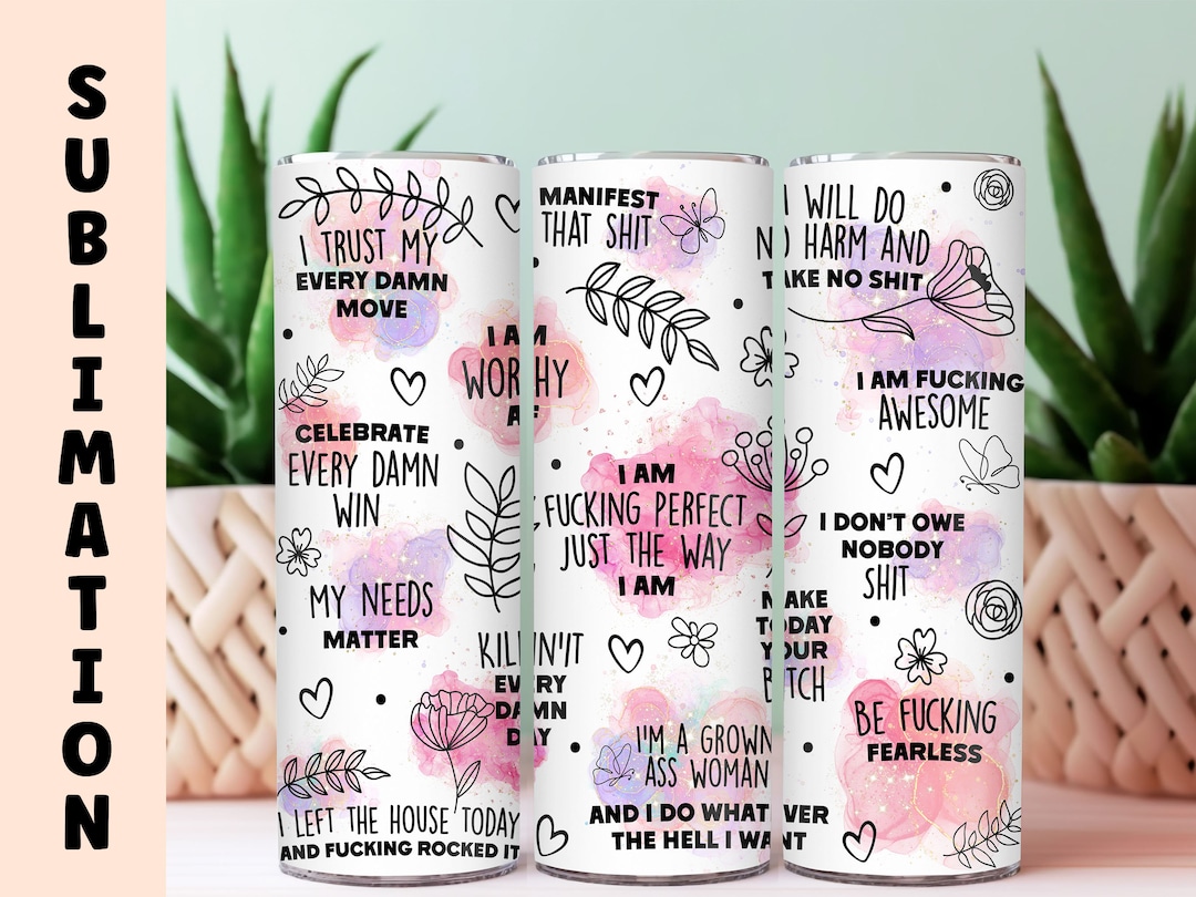 Sweary Affirmations 20 Oz Tumbler Sublimation Design (digital Download ...