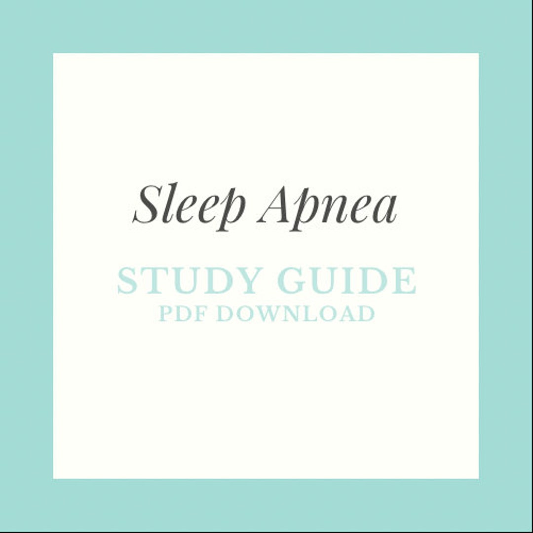 Study Guide - Sleep Apnea - PDF Download - Etsy