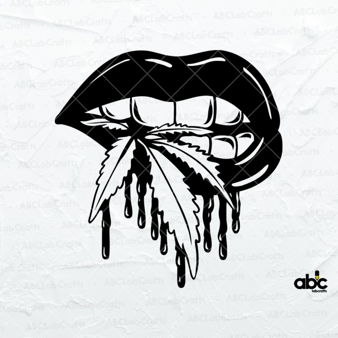 Lips Bitting Weed Leaf Svg File Smoking Joint Svg Lips Svg Weed Cut