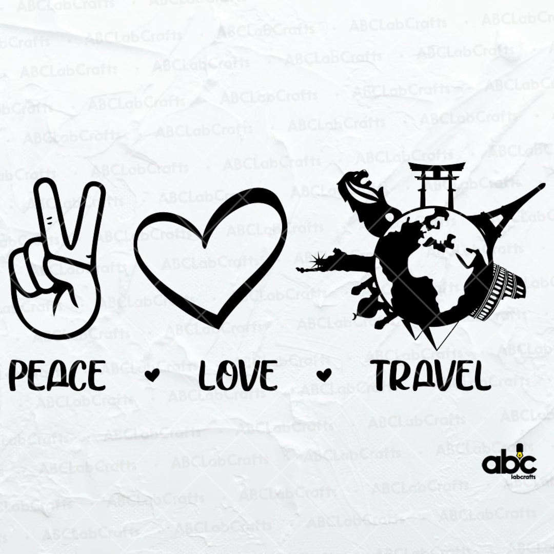 Peace, Love and Travel Svg File | YOLO Svg | Vacation Svg | Trip Svg ...