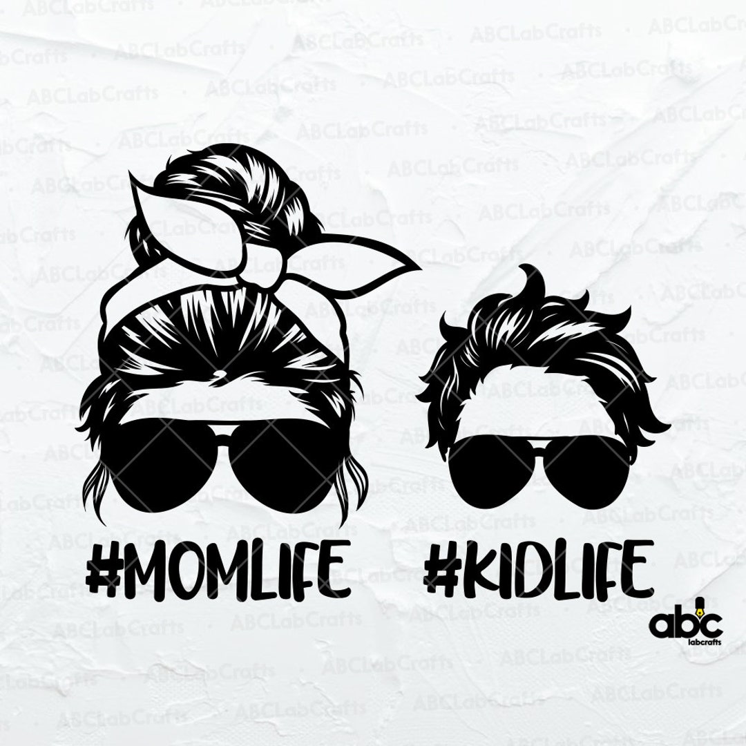 Mom Life Kid Life Svg Mom Life Kid Life Png Mom Son Svg Mom Life Svg ...