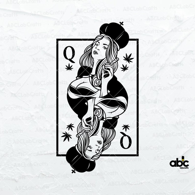 Cannabis Queen Card Svg File | Weed Svg | Stoner Girl Svg | Marijuana ...