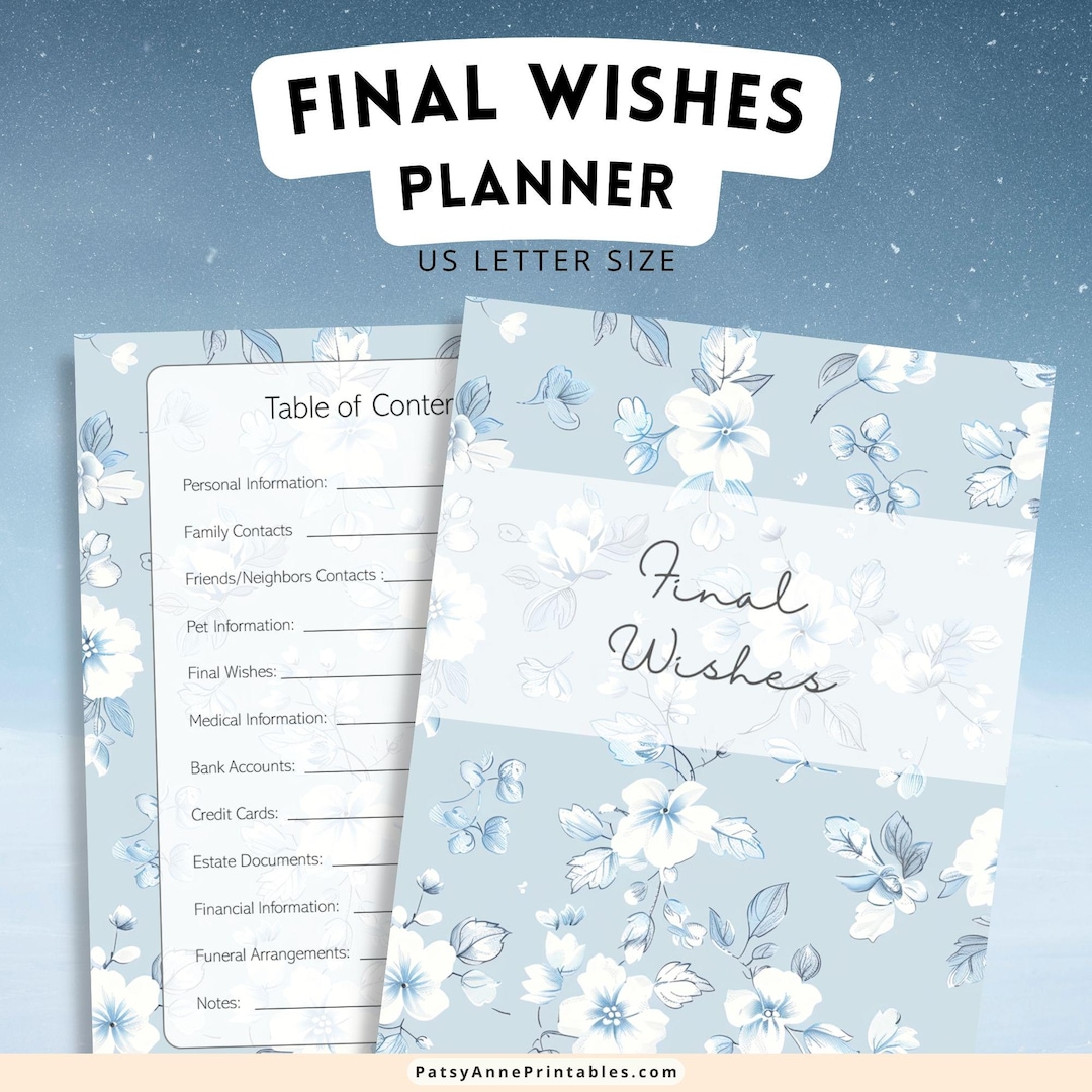 Blue Floral Final Wishes Planner Printable, End of Life, Funeral ...