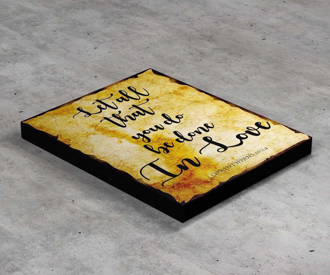 Let All That You Do Be Done in Love, 1 Corinthians 16 14 Scripture Art ...