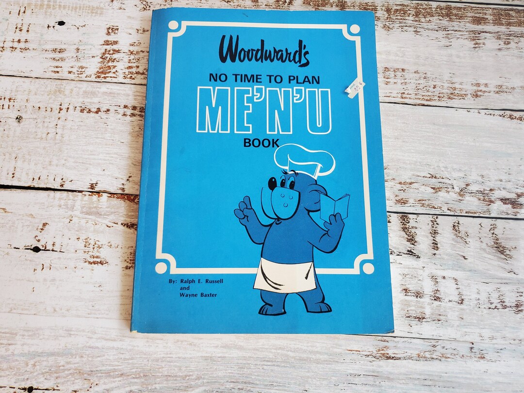 Vintage Woodward's No Time to Plan Menu Book, Collectible Cooking Book ...
