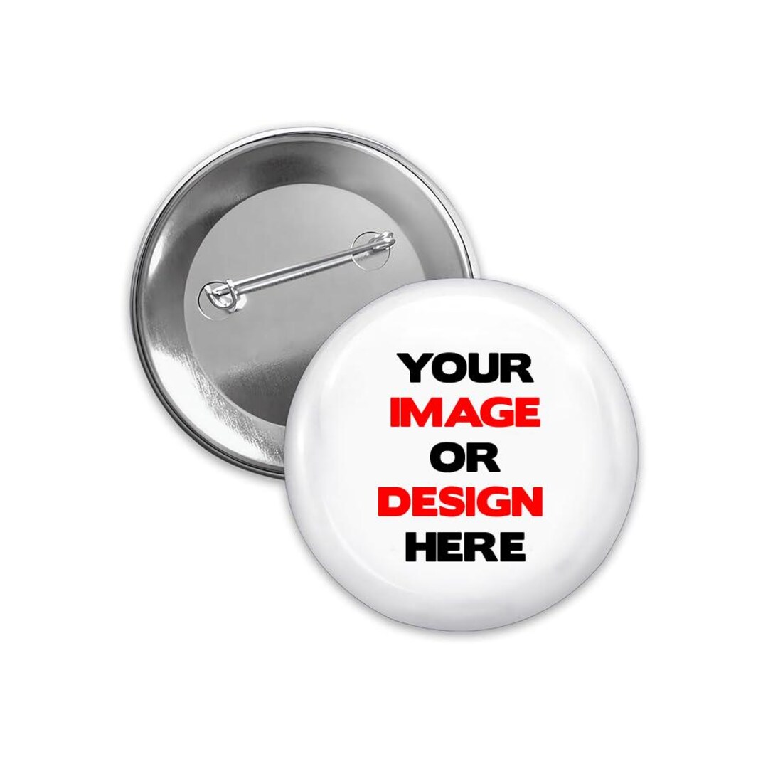 Custom Pin With Your Image Text or Design Custom Buttons Pins Design Your Own Personalized ...