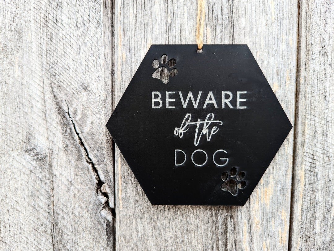 Beware of the Dog Sign Large or Small. Beware of the Dogs Door Hanger ...