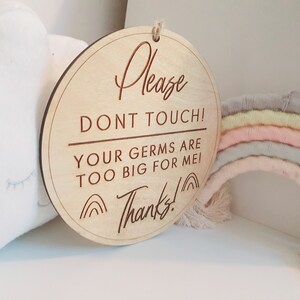 Please Don't Touch Your Germs Are Too Big for Me Sign - Baby Germ Sign ...