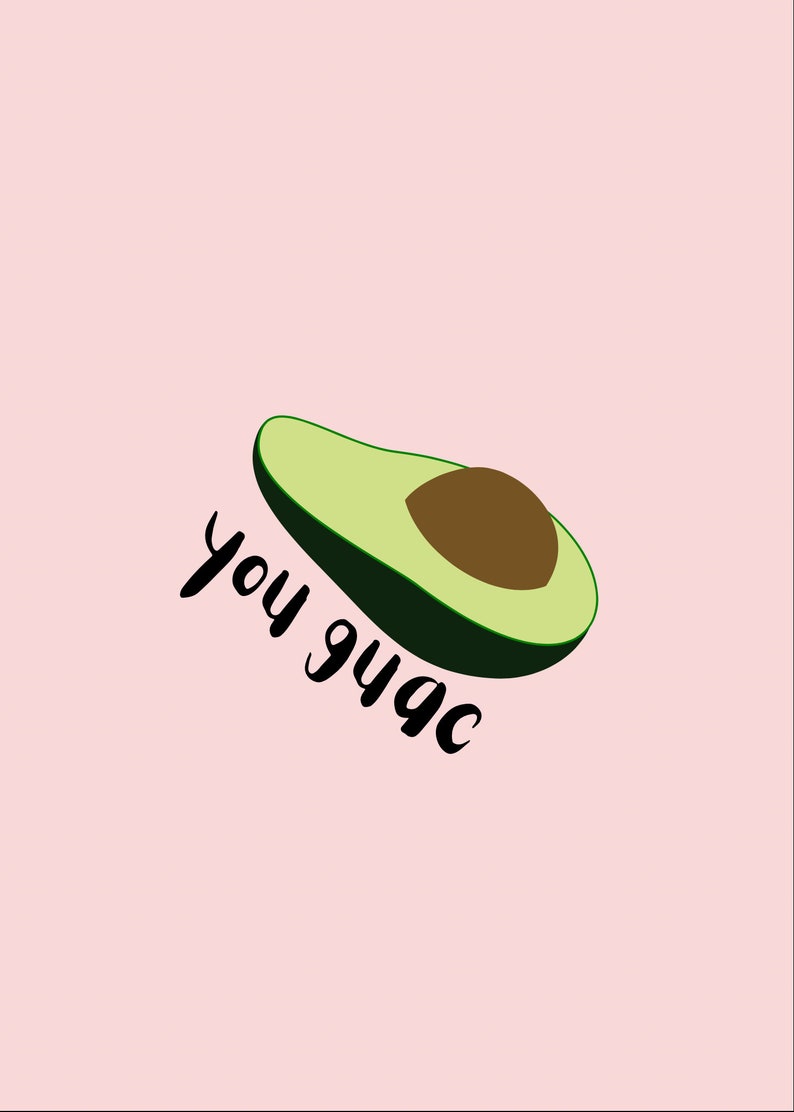 You Guac Avocado Pun Digital Download Print - Etsy