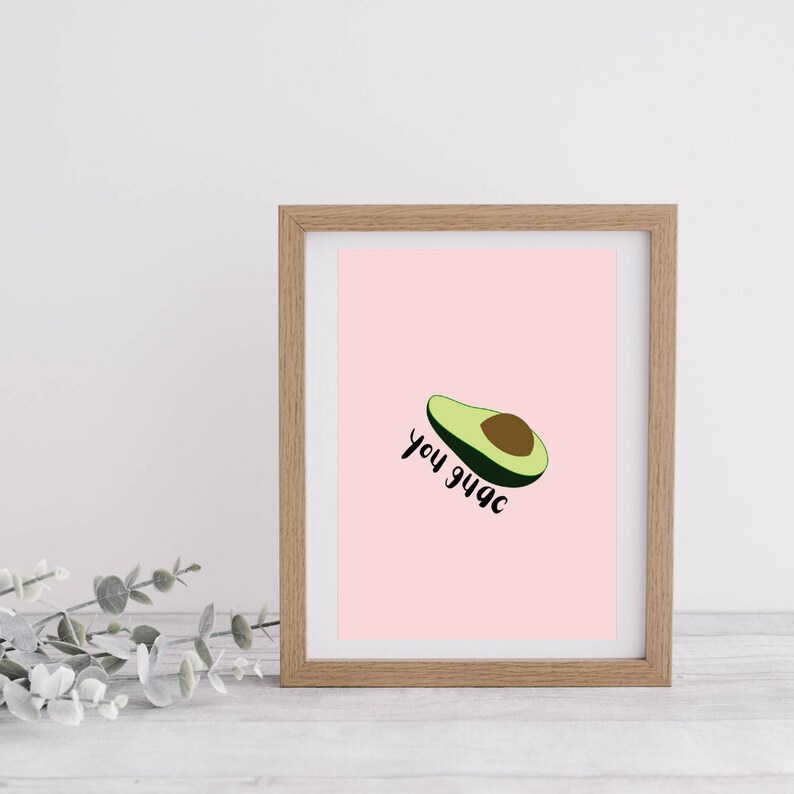 You Guac Avocado Pun Digital Download Print - Etsy