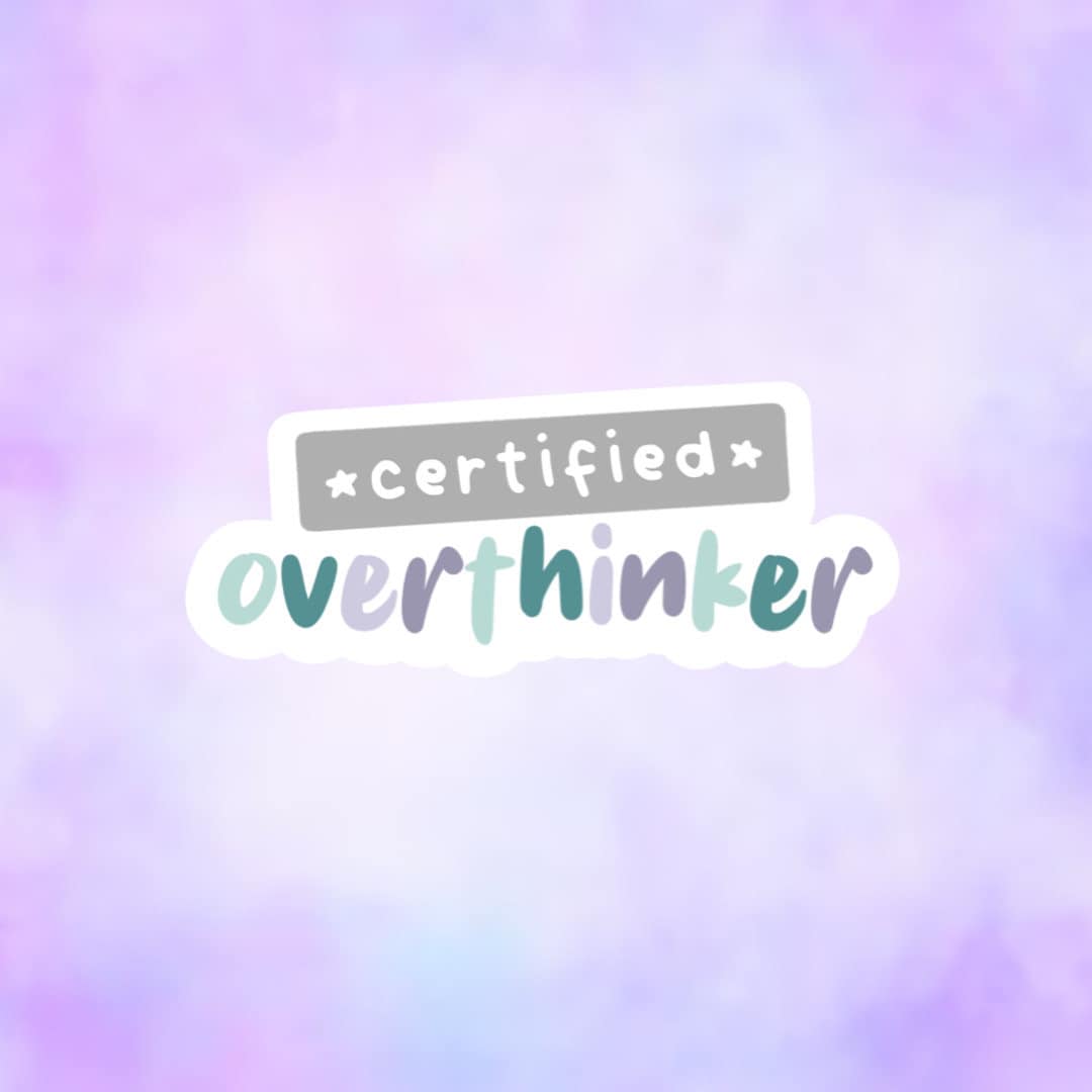 Certified Overthinker Sticker | Mental Health Sticker | Die Cut ...