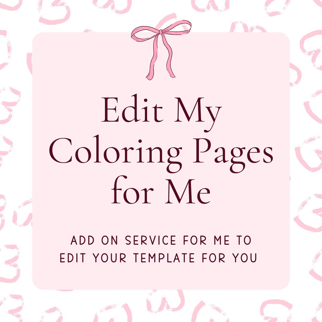 ADD ON - Edit My Coloring Page Template for Me, Personalization Service ...