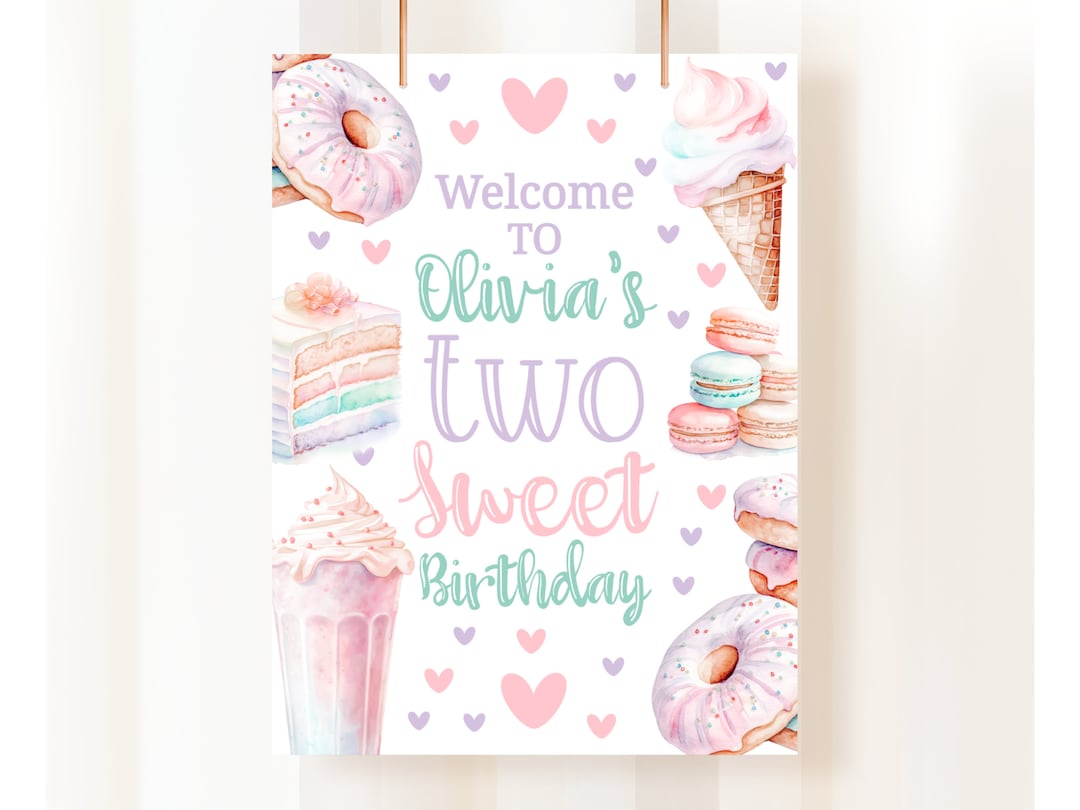 Two Sweet Welcome Sign Girl 2nd Birthday Welcome Second Birthday Party ...