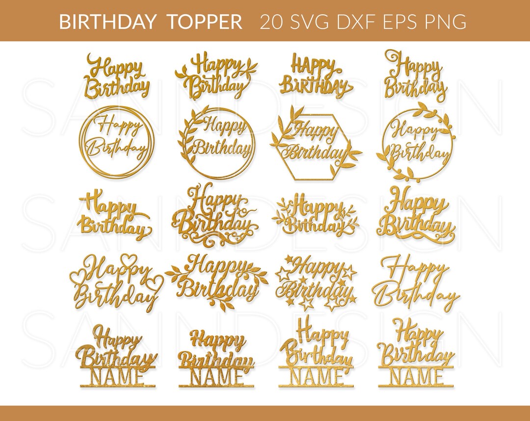 Cake Topper Bundle Svg, Birthday Cake Topper Svg, Happy Birthday Topper ...