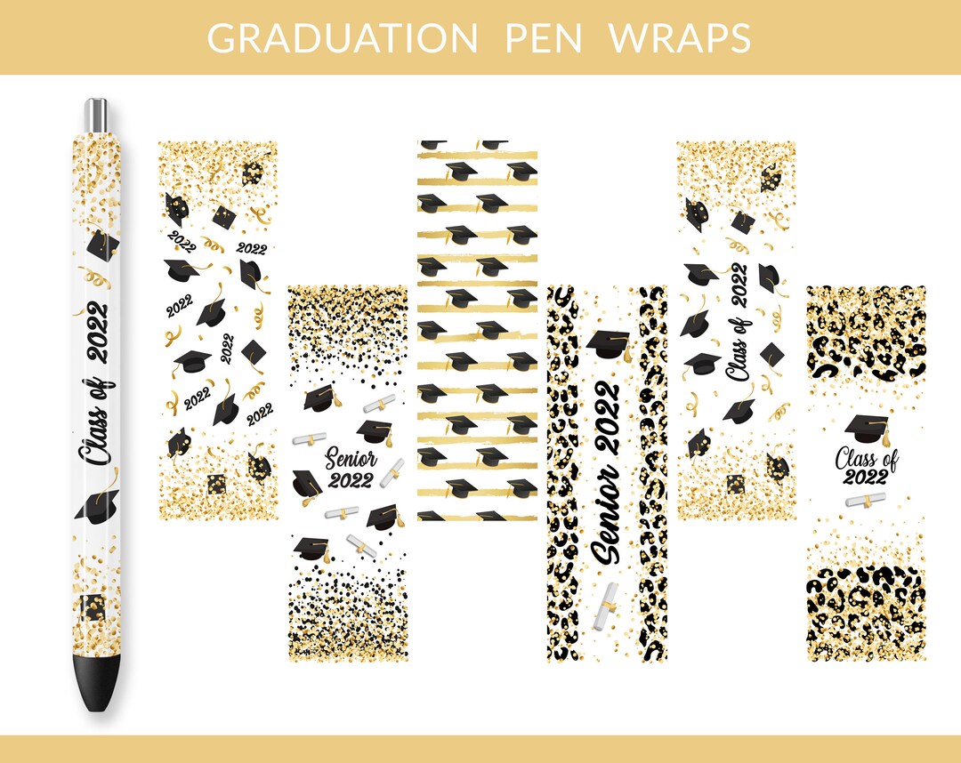 Graduation Pen Wraps, Class of 2022 Pen Wraps, Senior 2022 Pen Wrap ...