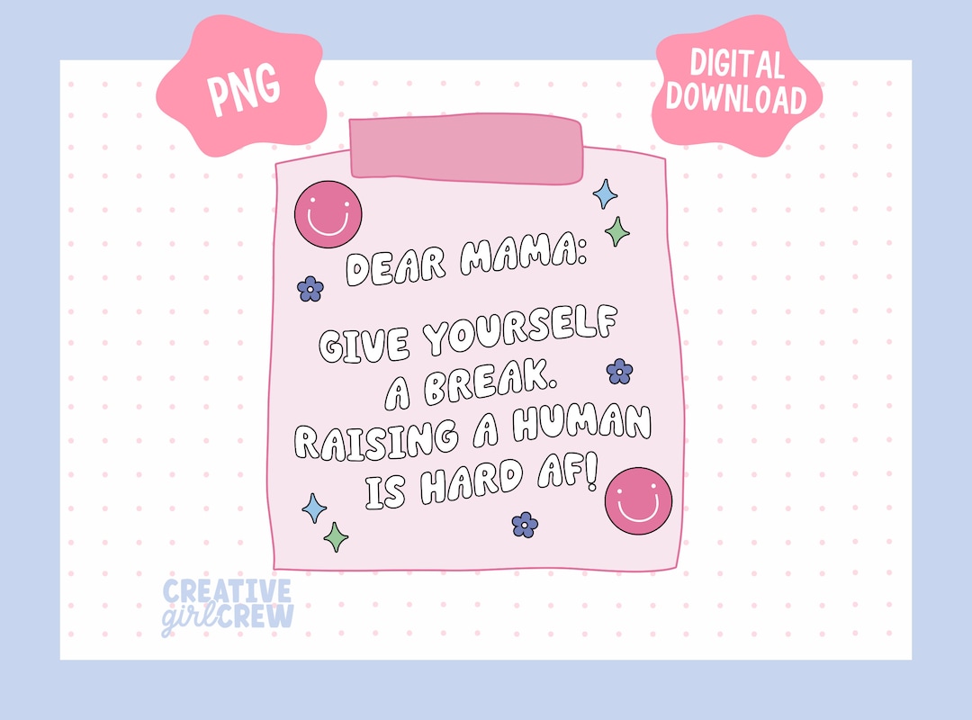 Dear Mama Post-it Note PNG: Mom Affirmation (digital Download) - Etsy