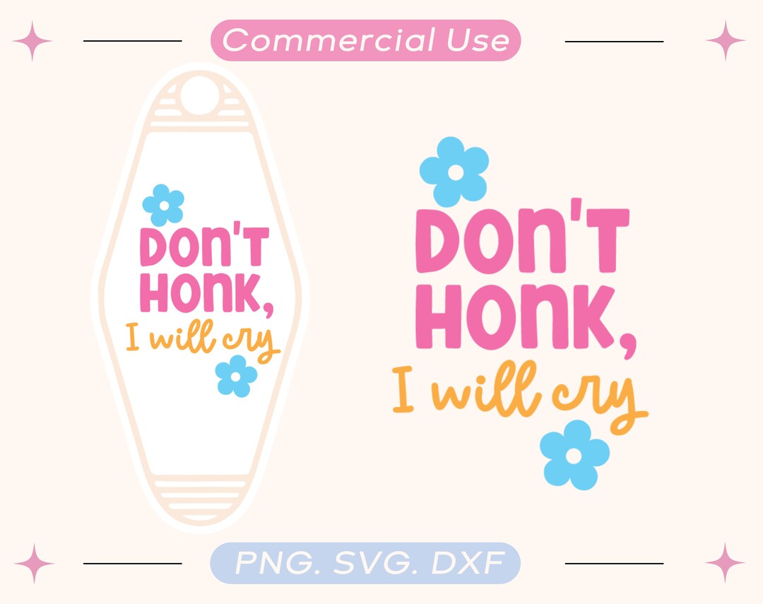 Don't Honk Motel Keychain SVG | SVG Files for Cricut | Motel Keychain ...