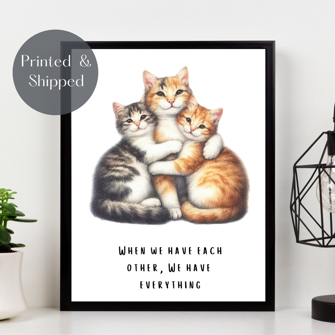 CAT FAMILY PRINT, Hugging Cats Wall Art, Wildlife Picture, Family Quote ...