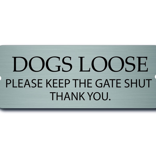 Dogs Loose Sign - Etsy UK