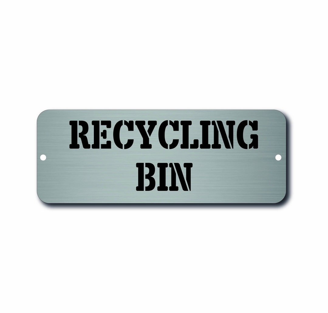 Metal Aluminum Recycling Bin Sign 20cm X 7.5cm X 0.5mm - Etsy