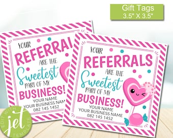 Candy Referral Gift Tags, Sweetest Part of My Business You and ...