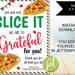 Editable Anyway You Slice It We Are Grateful for You, Pizza Employee ...